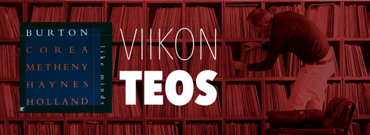 Viikon Teos 85: Gary Burton – Like Minds (1998) – Pienemmät Purot